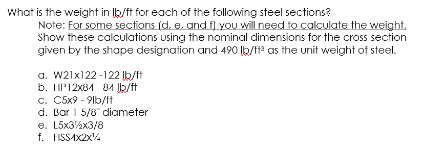 Solved What is the weight in lb/ft for each of the following | Chegg.com