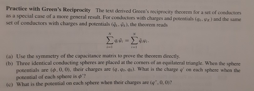 Solved Practice with Green's Reciprocity The text derived | Chegg.com