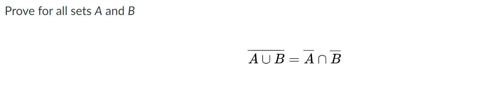 Solved Prove for all sets A and B AUB= ANB | Chegg.com