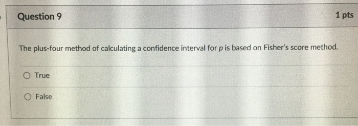 Solved The plus-four method of calculating a confidence | Chegg.com
