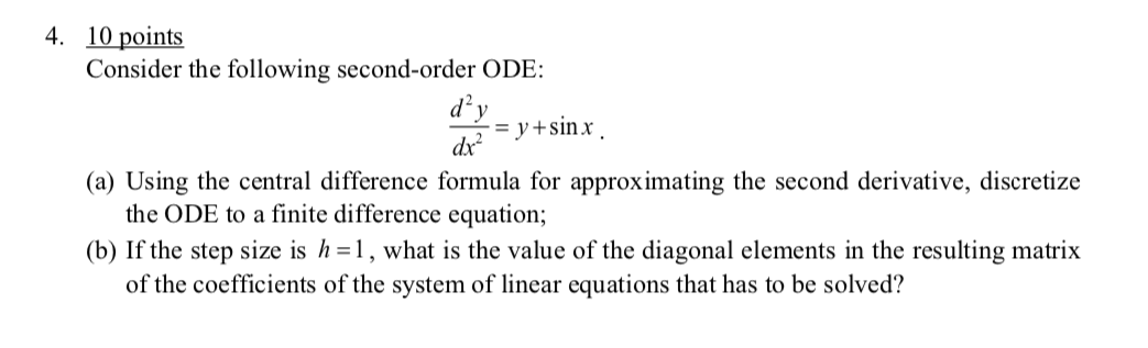 Solved 4. 10 points Consider the following second-order ODE: | Chegg.com