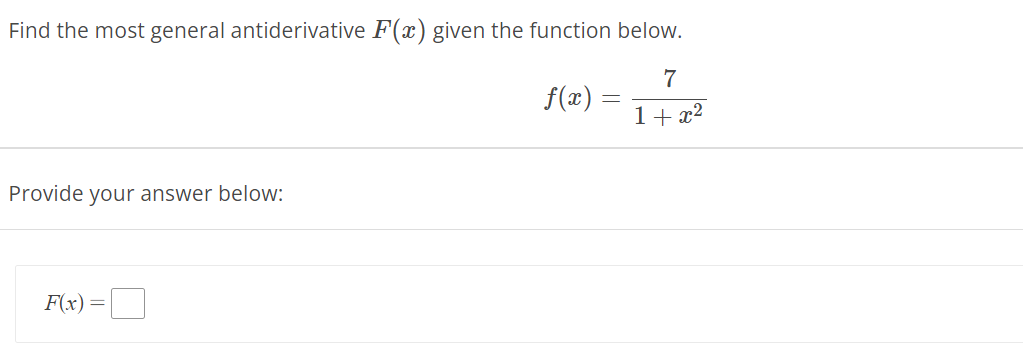 Solved Find the most general antiderivative F(x) ﻿given the | Chegg.com