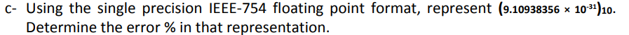 Solved c- Using the single precision IEEE-754 floating point | Chegg.com
