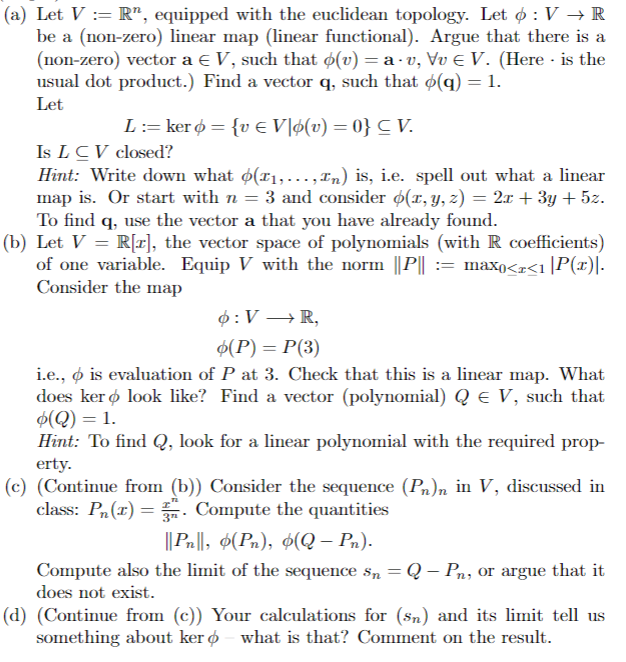 Solved a) Let V:=Rn, equipped with the euclidean topology. | Chegg.com