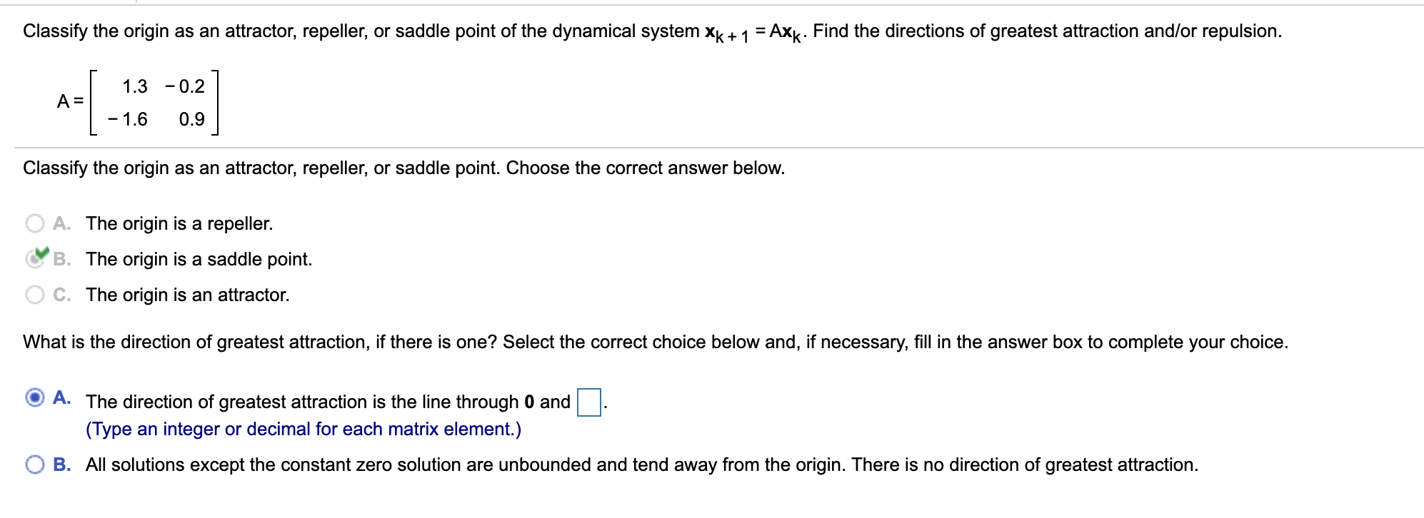 Solved Classify the origin as an attractor, repeller, or | Chegg.com