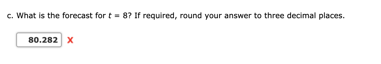 Solved Problem 6-19 Consider the following time series. t 1 | Chegg.com