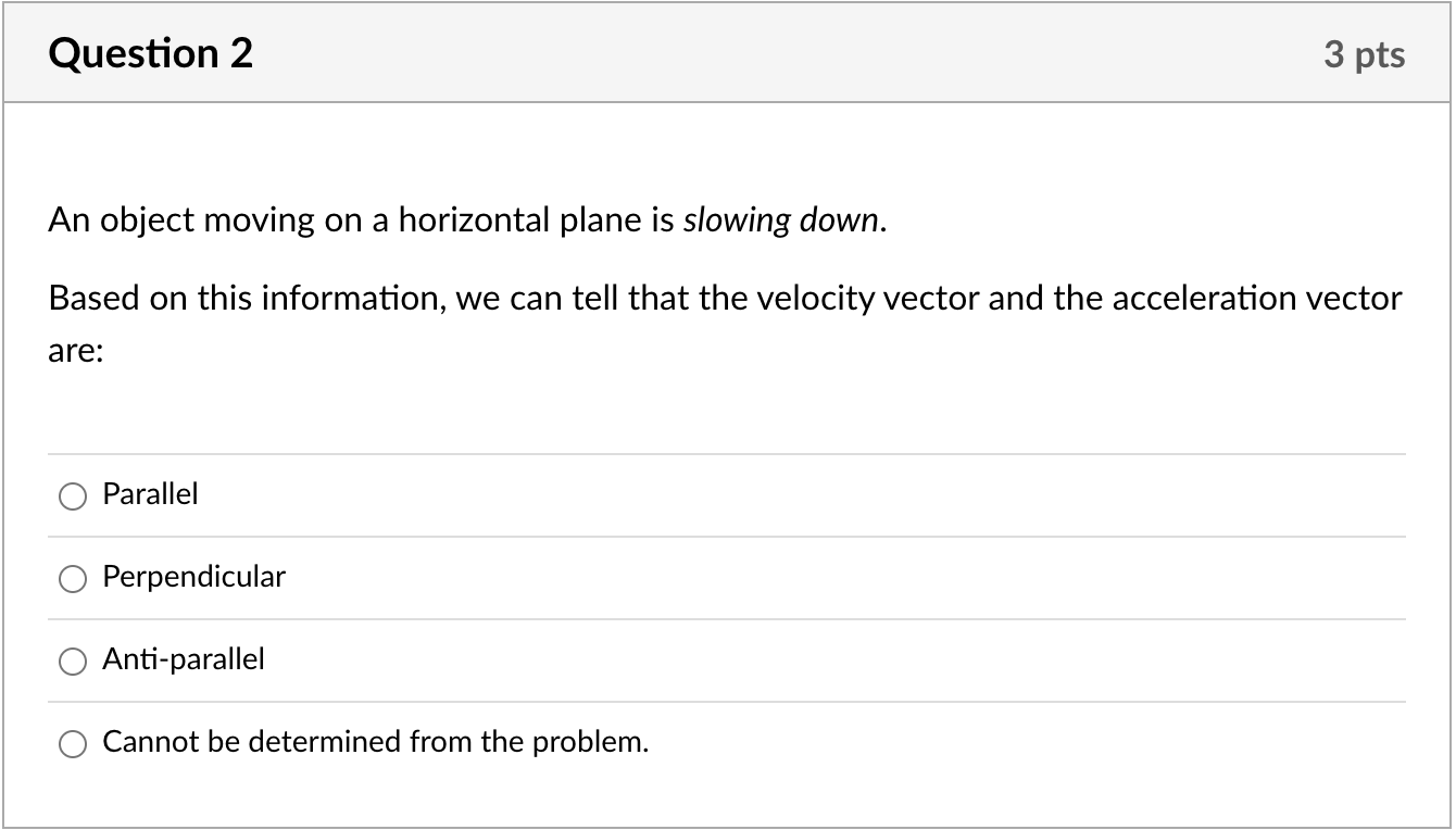 Solved An object moving on a horizontal plane is slowing | Chegg.com