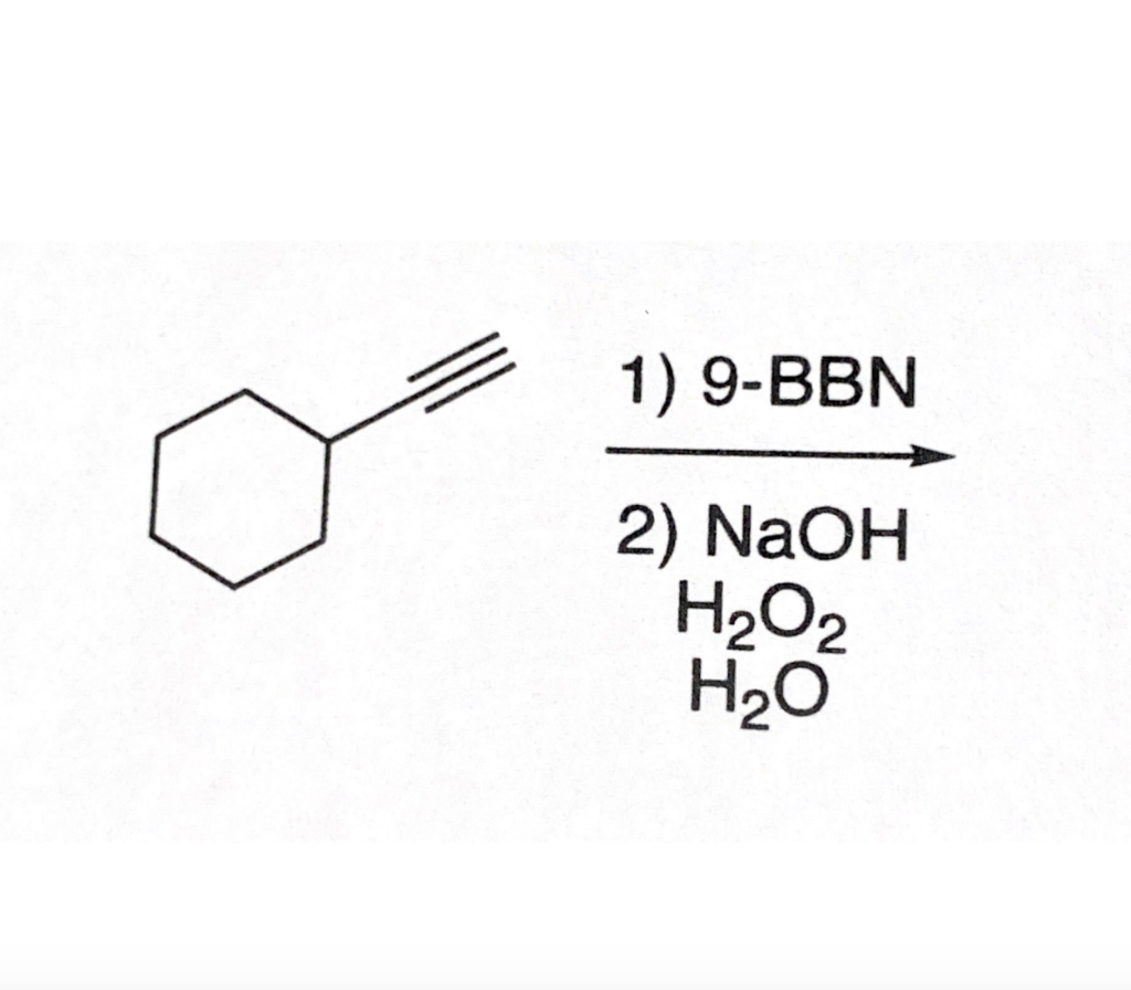 Solved 1) 9−BBN 2) NaOH | Chegg.com