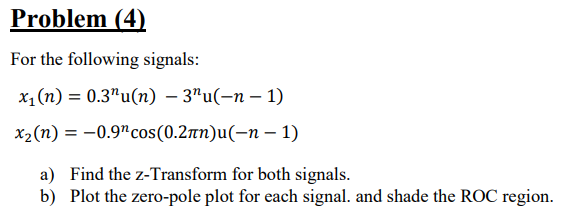 Solved For the following signals: | Chegg.com