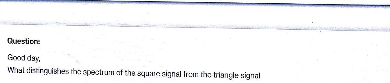 Solved Question: Good day, What distinguishes the spectrum | Chegg.com