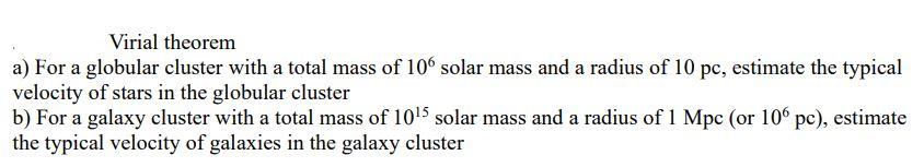 Virial theorem a) For a globular cluster with a total | Chegg.com