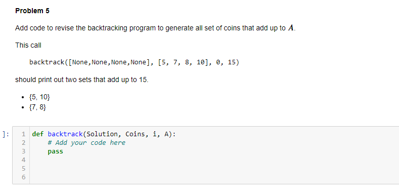 Solved Problem 3 We define backtrack(Solution, Coins, i) to | Chegg.com