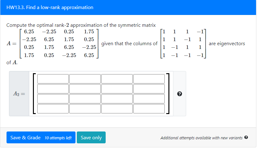 Solved HW13.3. Find a low-rank approximation 1 [1 1 1 -1 -1 | Chegg.com