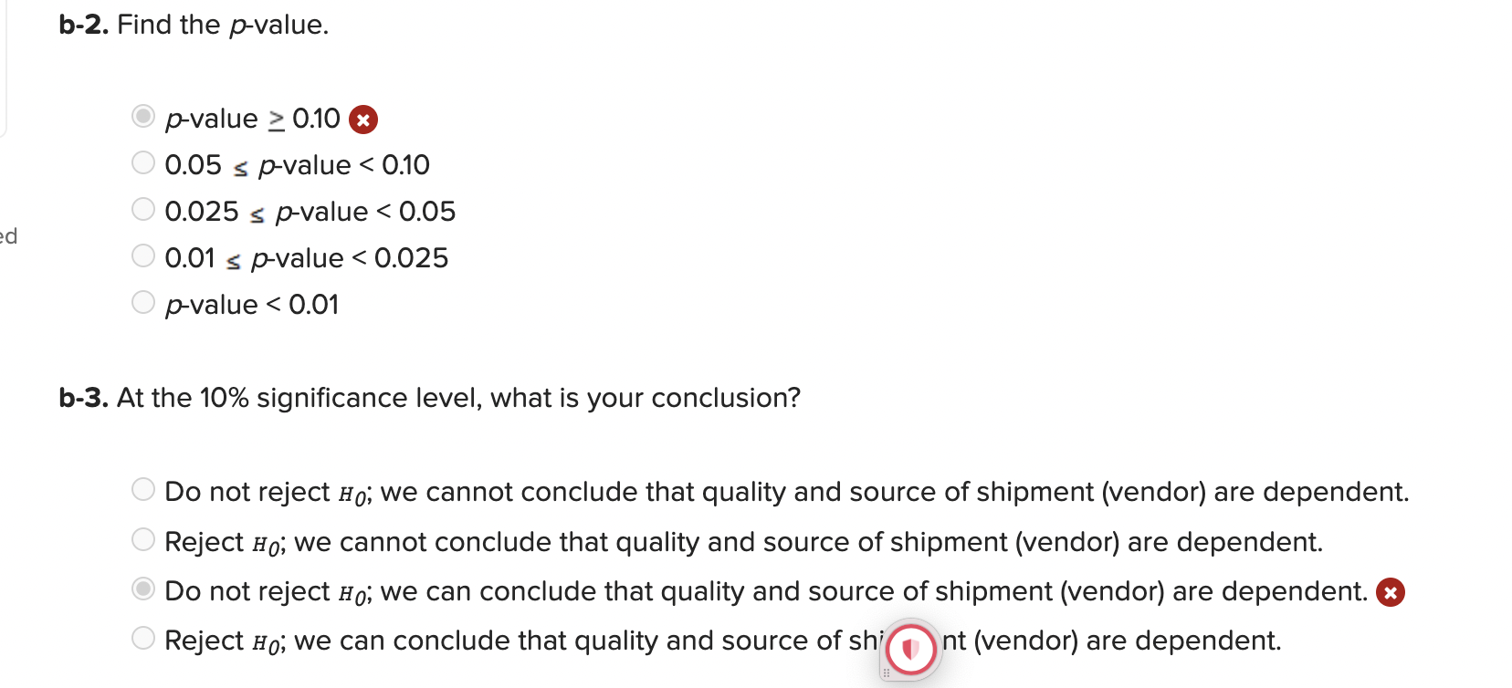 Solved b-2. Find the p-value. p-value ≥0.10⊗0.05≤p-value | Chegg.com
