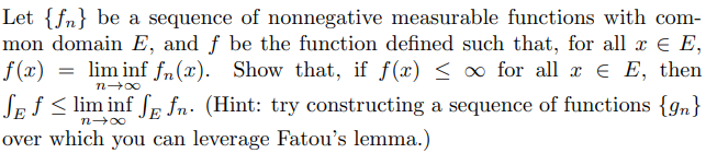 Solved Let {fn} be a sequence of nonnegative measurable | Chegg.com