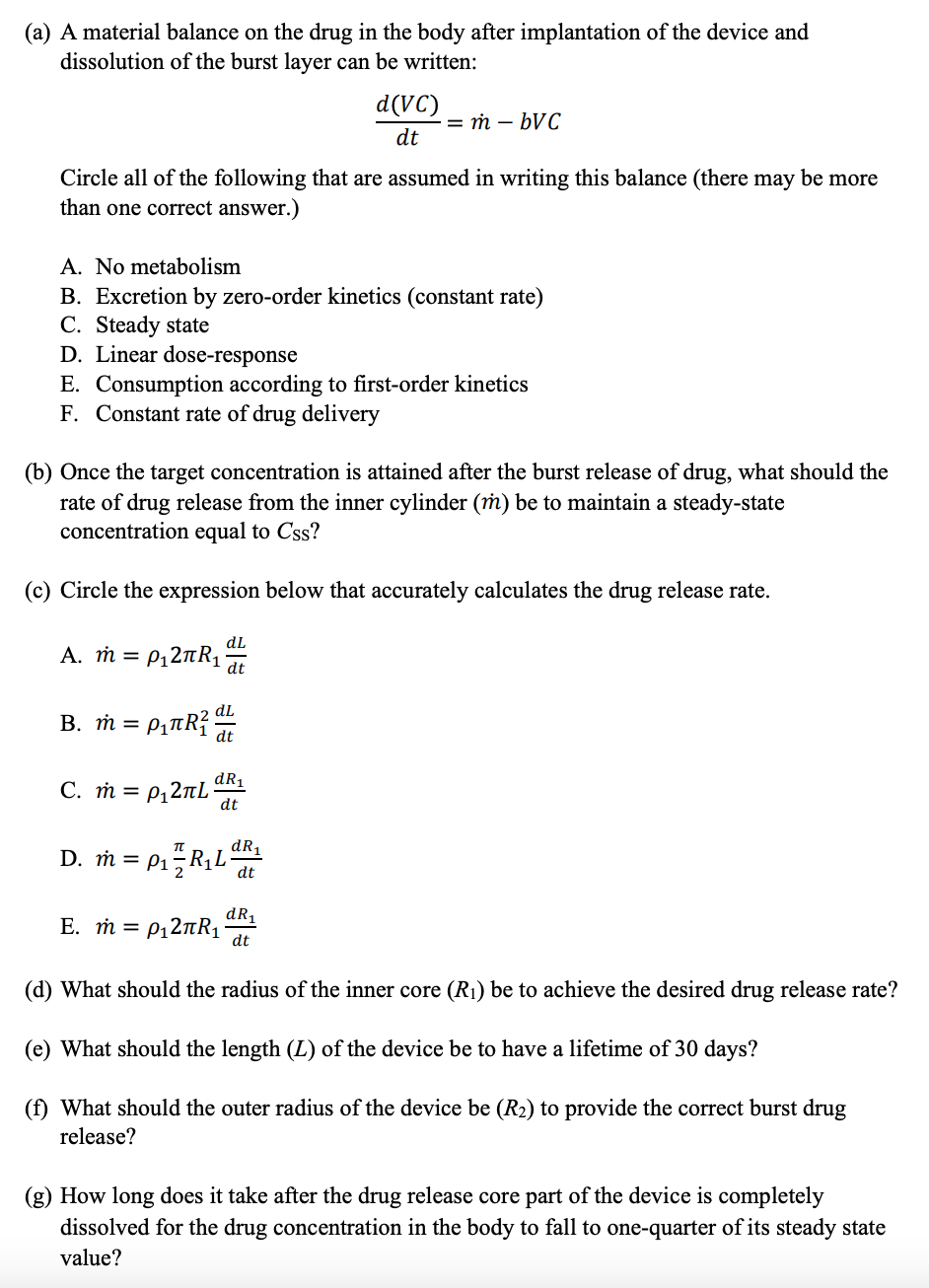 Solved 3. A controlled drug release device is made in a | Chegg.com