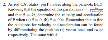 Solved As rod OA rotates, pin P moves along the parabola | Chegg.com