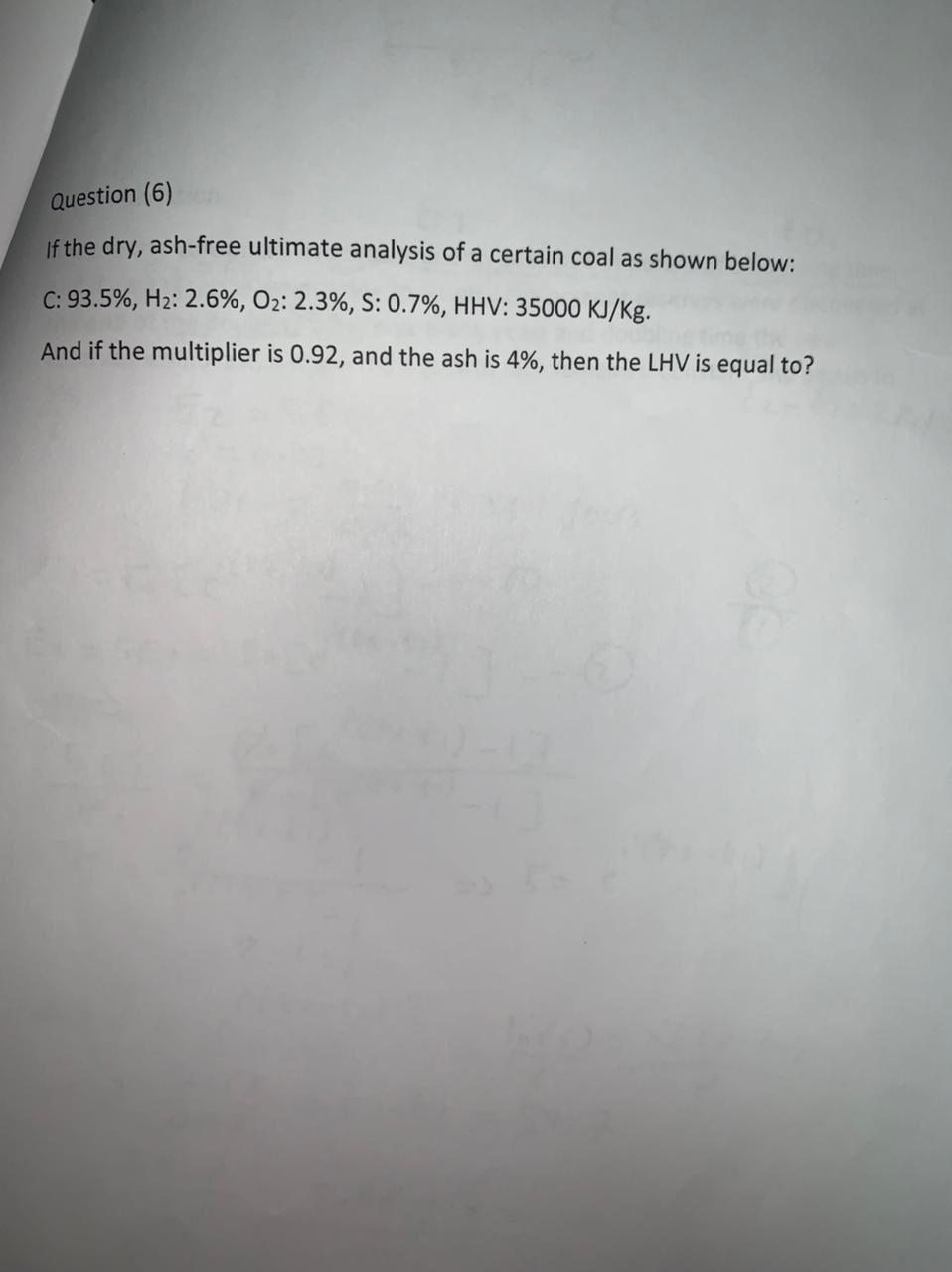 Solved Question (6) en If the dry, ash-free ultimate | Chegg.com