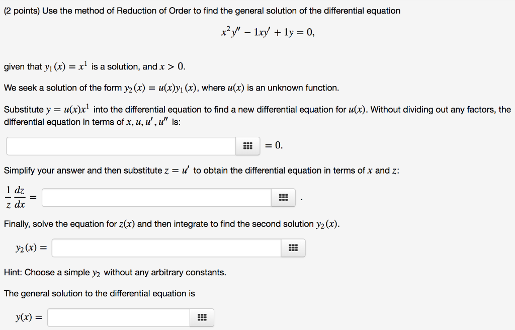 Solved Use the method of Reduction of Order to find the | Chegg.com