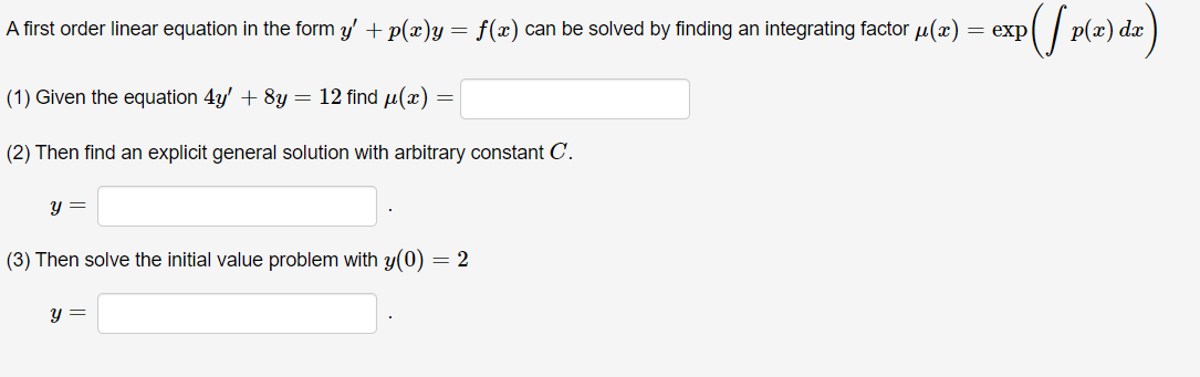 Solved A first order linear equation in the form | Chegg.com