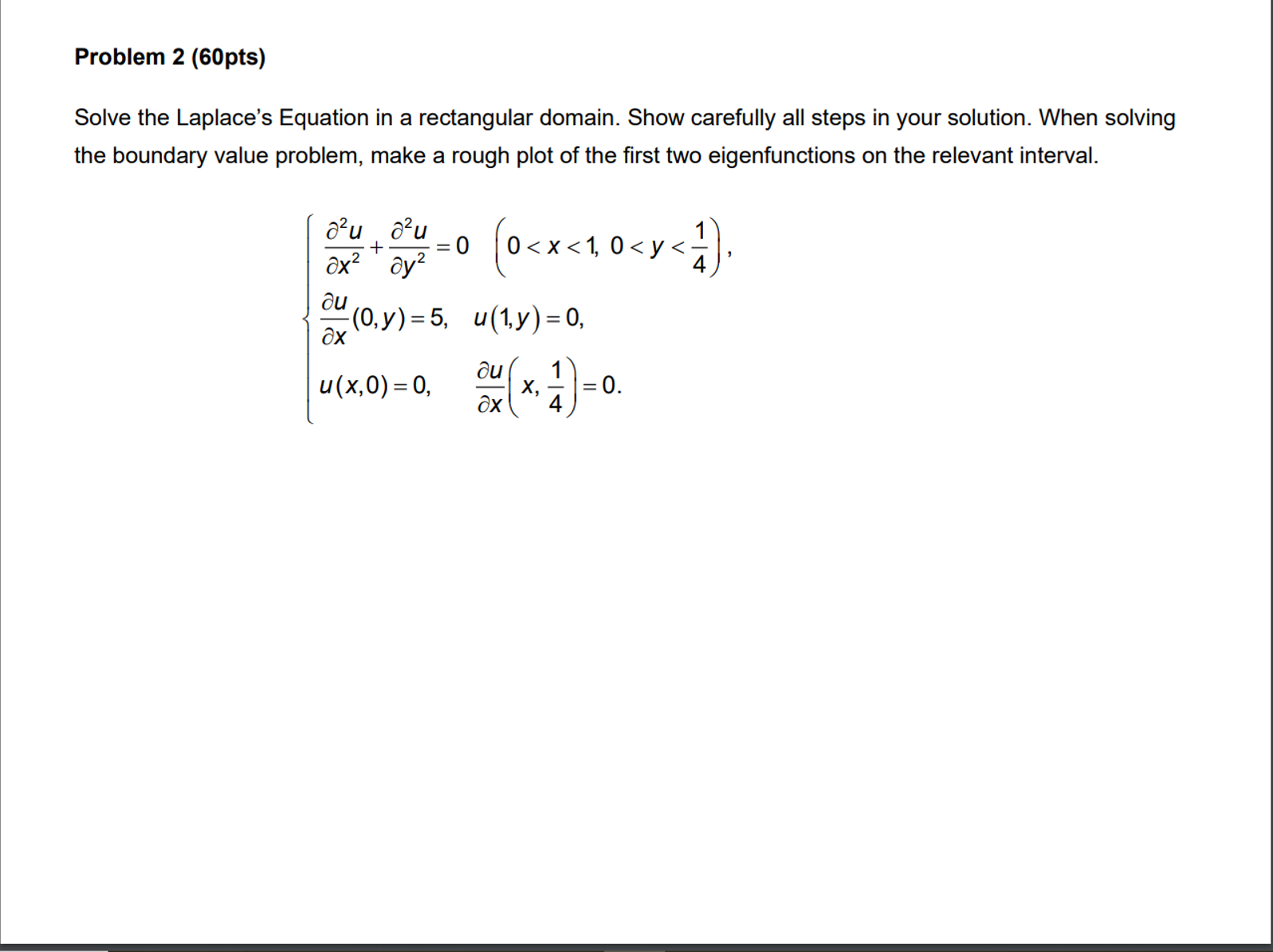 Solved Problem 2 (60pts)Solve the Laplace's Equation in ﻿a | Chegg.com