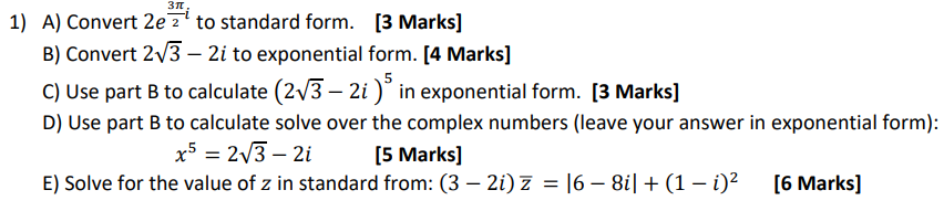 Solved 311 1) A) Convert 2e 2' to standard form. [3 Marks] | Chegg.com