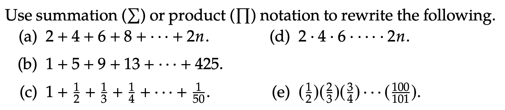 Solved Use summation (E) or product (IT) notation to rewrite | Chegg.com