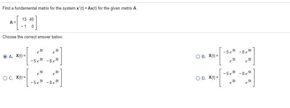 Solved Find a fundamental matrix for the system x'(t) = | Chegg.com