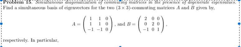 Solved Problem 15. Simultaneous diagonalization of commuiing | Chegg.com