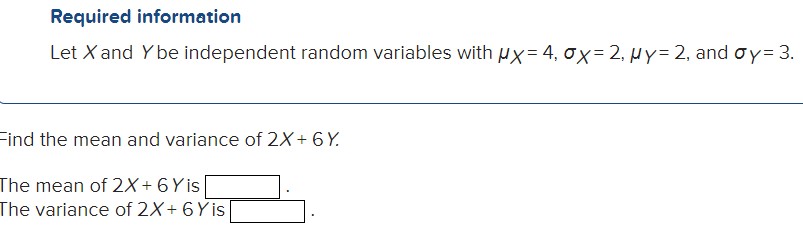 Solved Required information Let X and Y be independent | Chegg.com
