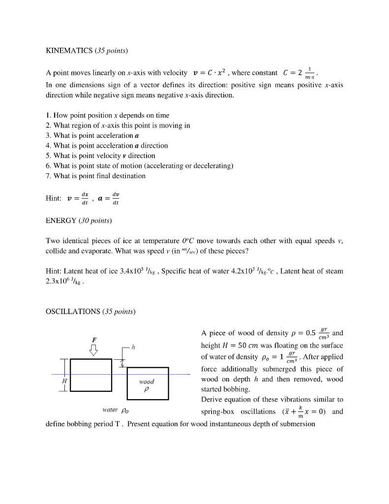 Solved KINEMATICS (35 points) A point moves linearly on | Chegg.com ...