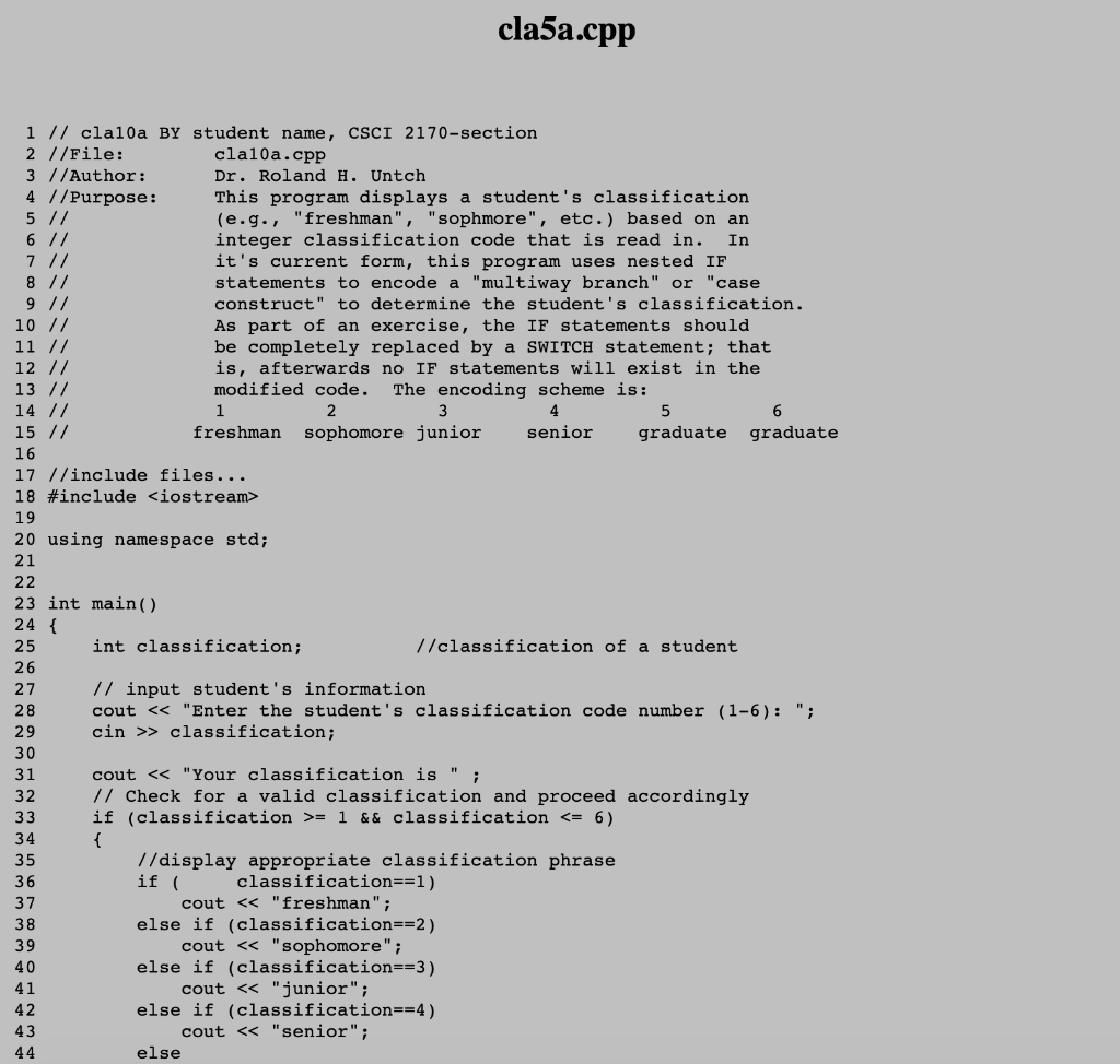 Solved cla5a.cpp 1 // cla10a BY student name, CSCI | Chegg.com