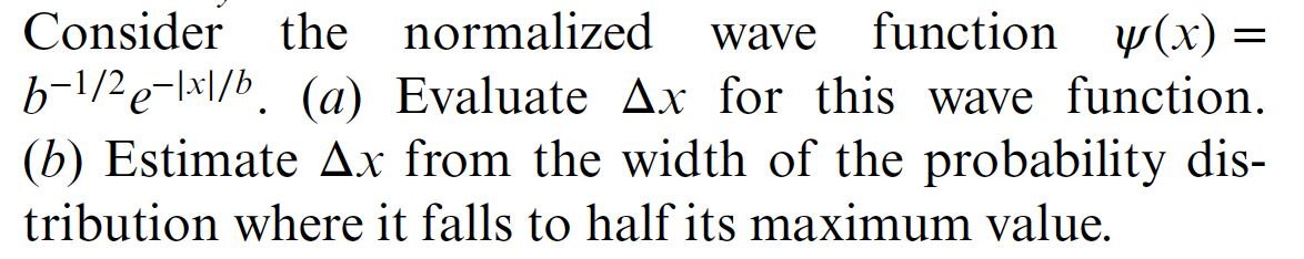 Solved = Consider the normalized wave function y(x) = | Chegg.com
