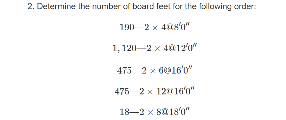 Solved Determine the number of board feet for the following | Chegg.com