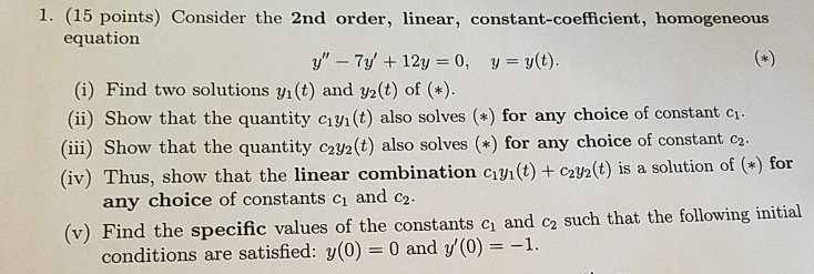 Solved 1. (15 points) Consider the 2nd order, linear, | Chegg.com