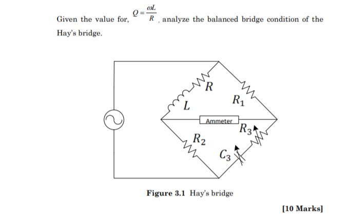 Solved d) Hay's bridge is often used for measuring the | Chegg.com