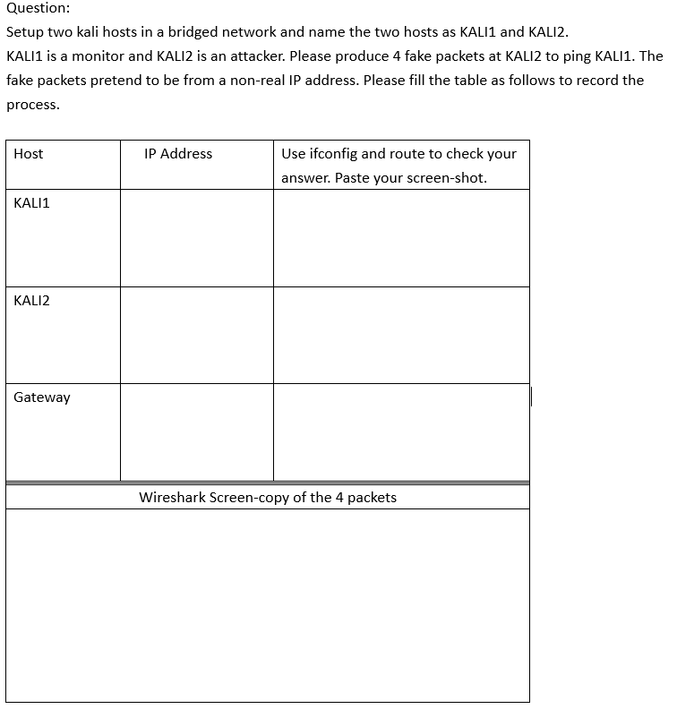 Solved Question: Use WiresharkSetup two kali hosts in a | Chegg.com