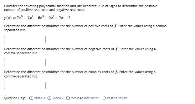 Solved Consider the following polynomial function and use | Chegg.com