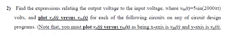 Solved 2) Find the expressions relating the output voltage | Chegg.com