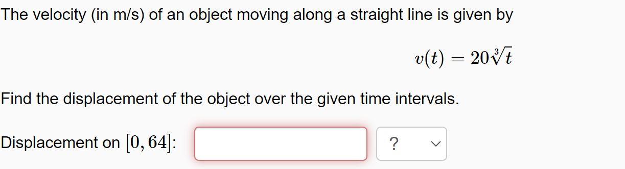 Solved The velocity (in m/s ) of an object moving along a | Chegg.com