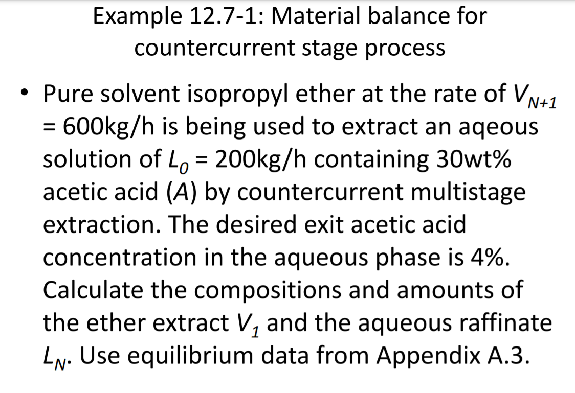 Solved Example 12.7-1: Material balance for countercurrent | Chegg.com