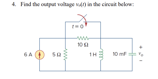 Solved 4. Find the output voltage vo(t) in the circuit | Chegg.com
