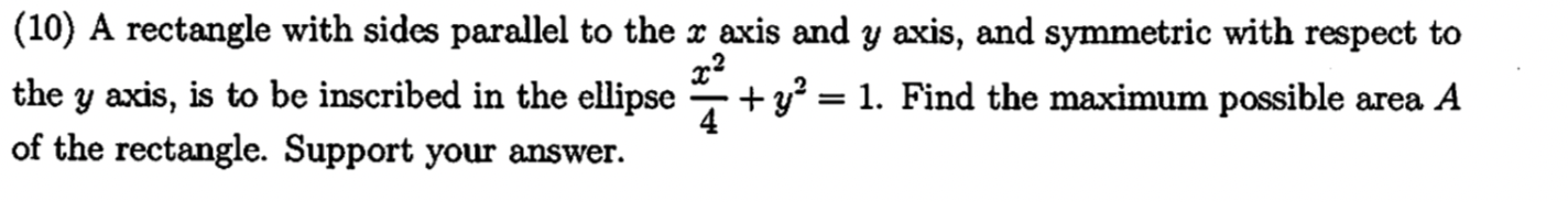 Solved (10) ﻿A rectangle with sides parallel to the x ﻿axis | Chegg.com