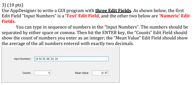 Solved 3) (10 pts) Use AppDesigner to write a GUI program | Chegg.com