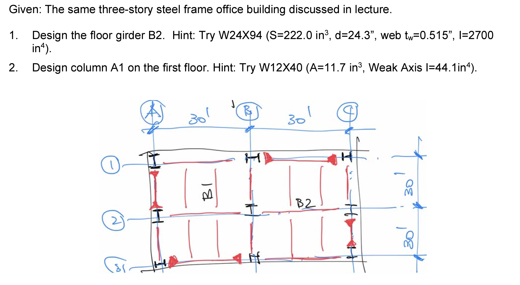 Given: The same three-story steel frame office | Chegg.com