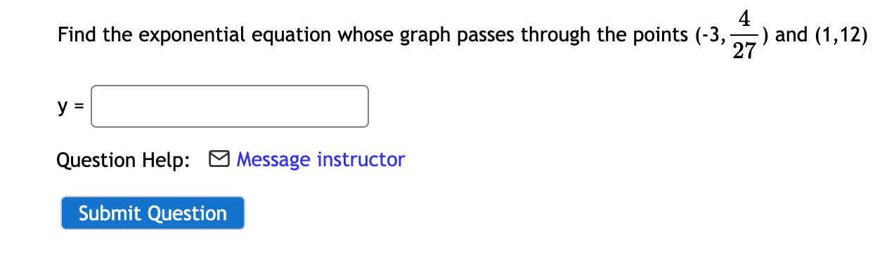 Solved 4 Find the exponential equation whose graph passes | Chegg.com