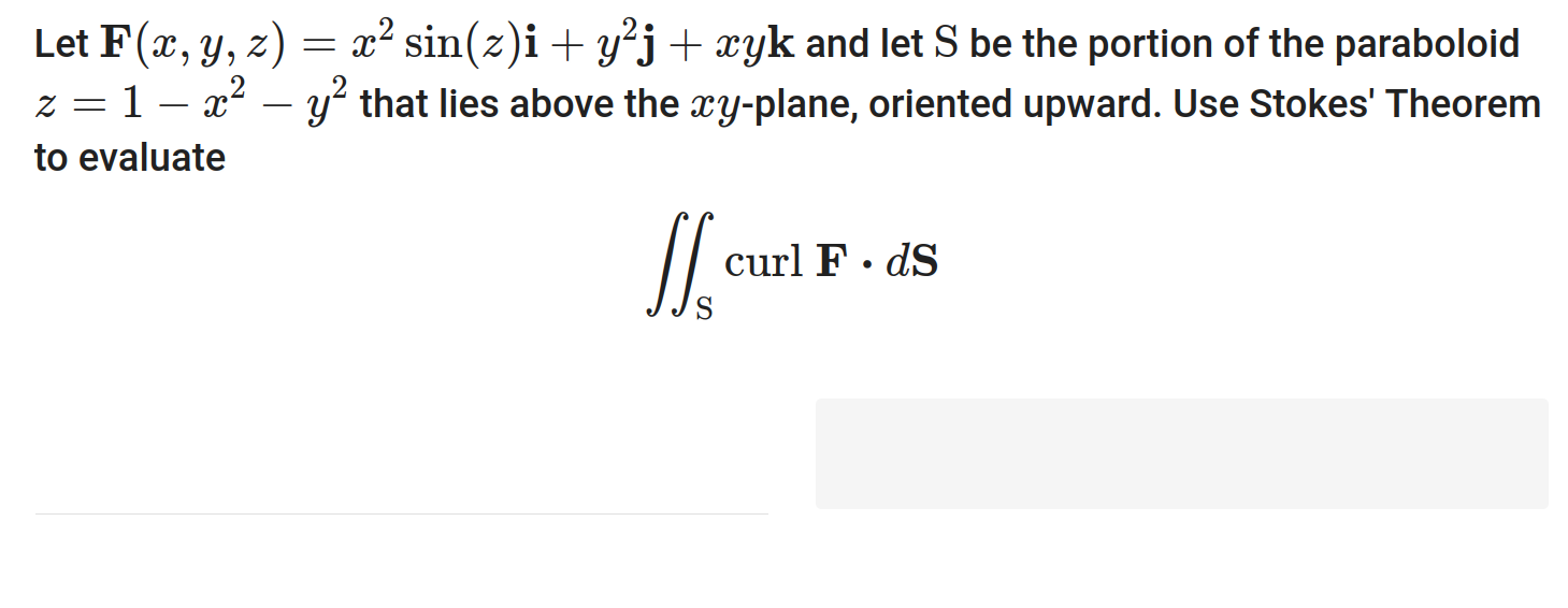 Solved Let F(x,y,z)=x2sin(z)i+y2j+xyk ﻿and let S ﻿be the | Chegg.com