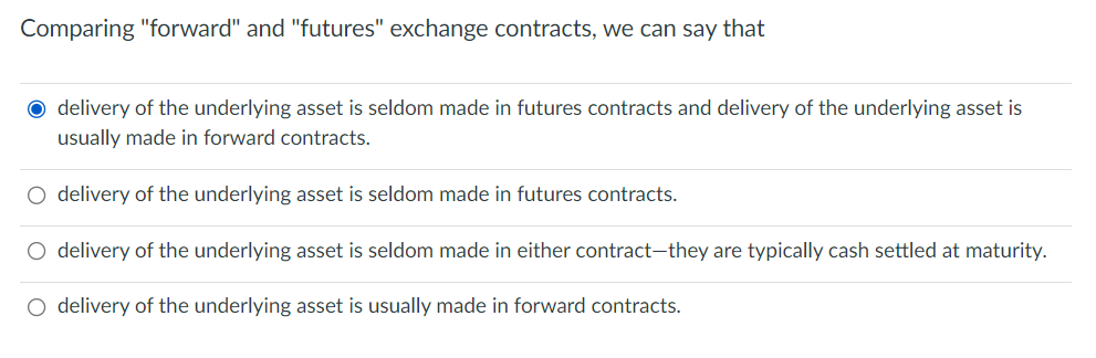 Solved Comparing "forward" and "futures" exchange contracts, | Chegg.com