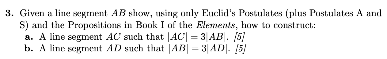 Solved Given a line segment AB ﻿show, using only Euclid's | Chegg.com