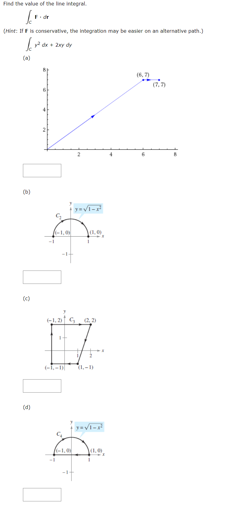 Solved Find the value of the line integral. F. dr JC (Hint: | Chegg.com
